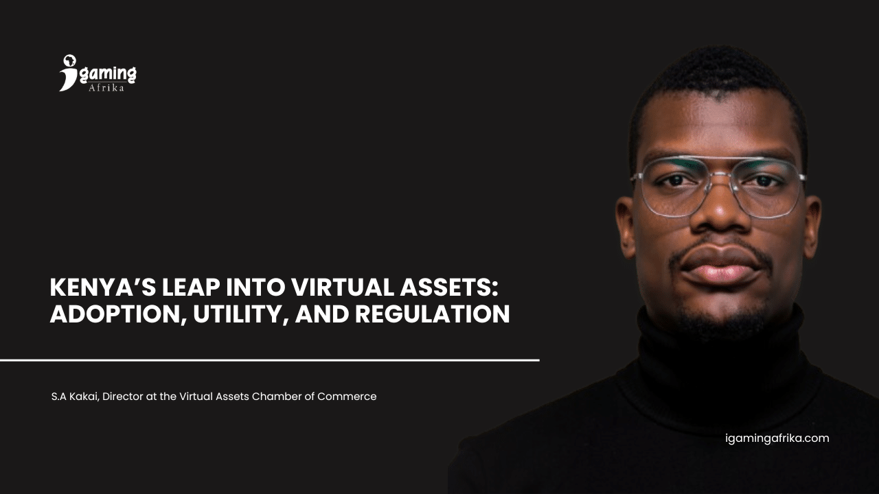 Kenya’s Leap into Virtual Assets: Adoption, Utility, and Regulation