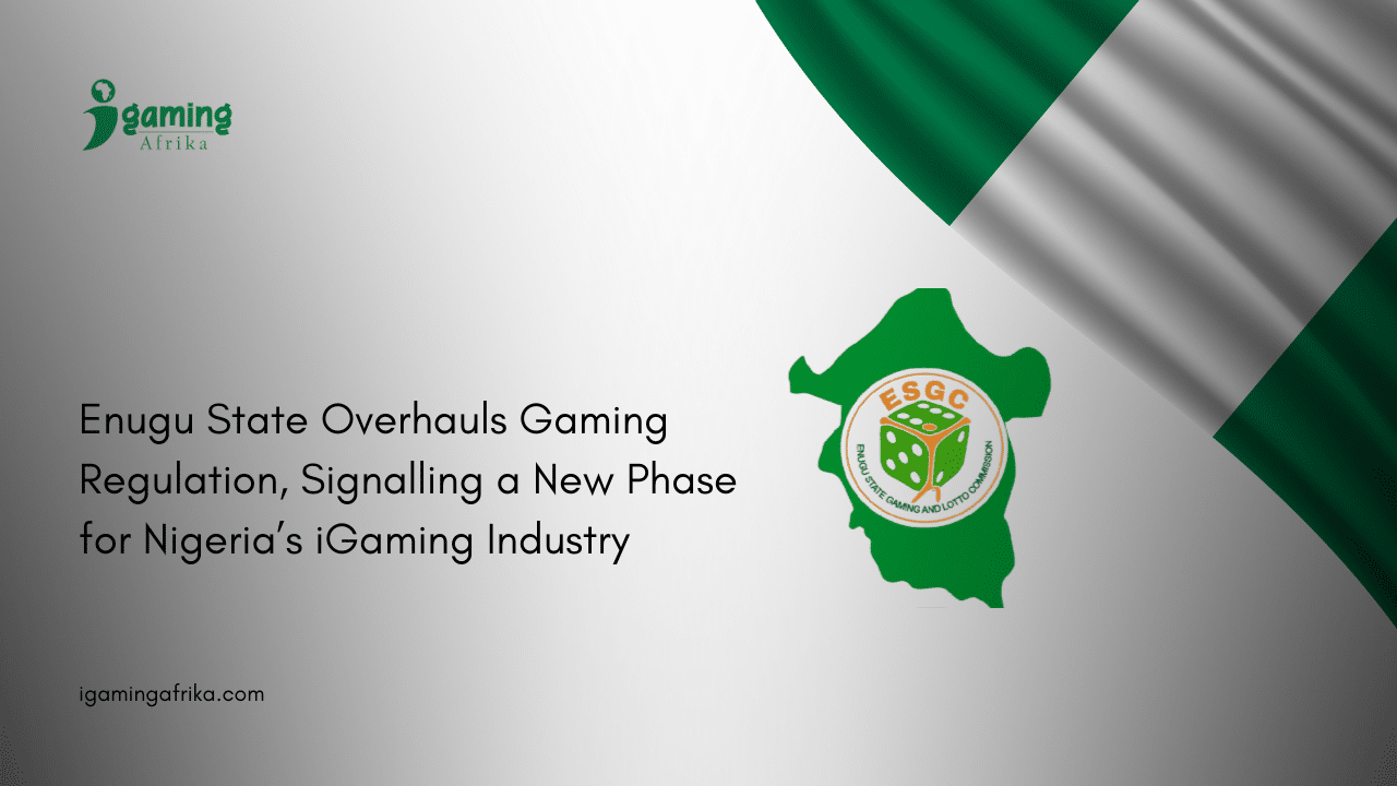 Enugu State Overhauls Gaming Regulation, Signalling a New Phase for ...